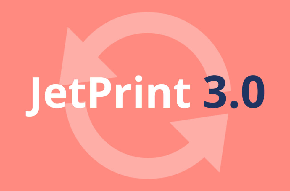 JetPrint Launches Version 3.0 - JetPrint