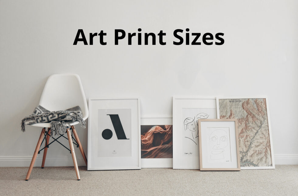 Popular Art Print Sizes: What Works Best for Your Artwork? - JetPrint